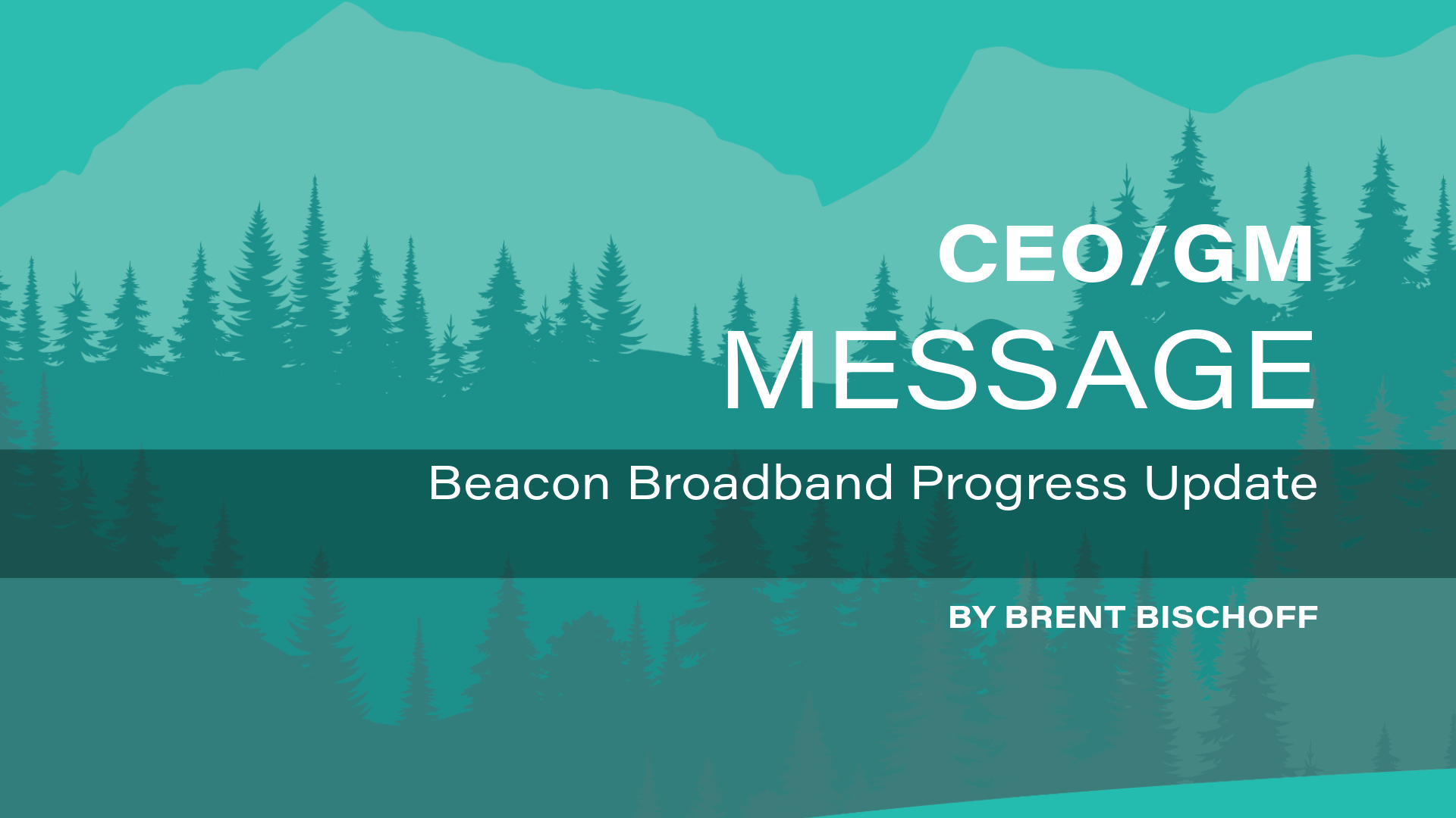 Beacon Broadband Progress Update | Coos-Curry Electric Cooperative